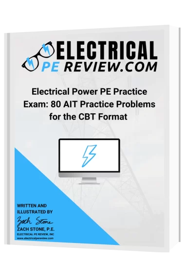 Practice Exams - Electrical PE Review